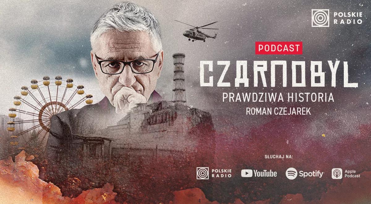 "Czarnobyl. Prawdziwa historia". Nowy podcast Polskiego Radia