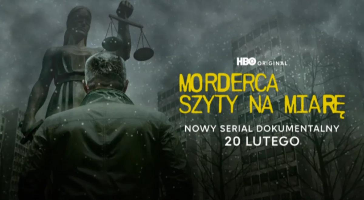 “Morderca szyty na miarę” - nowy serial dokumentalny w HBO Max